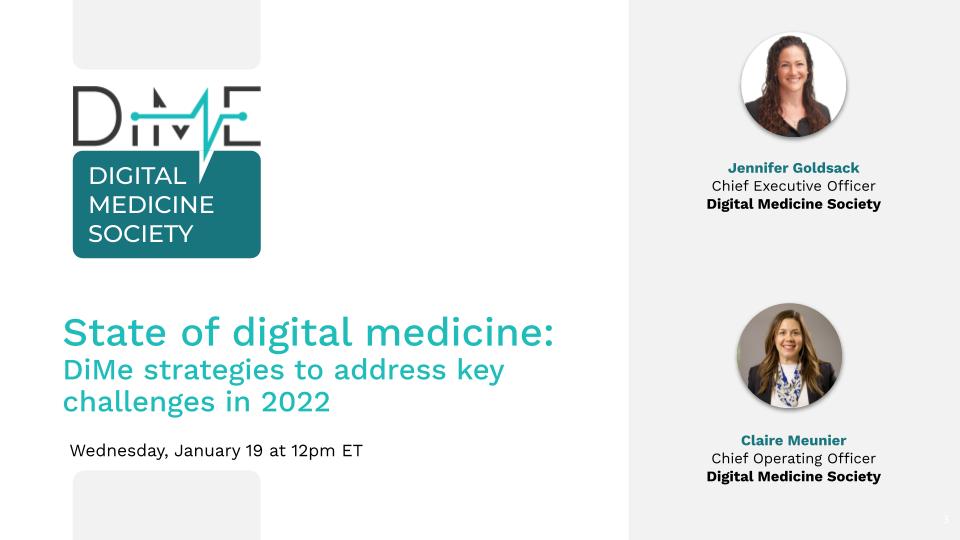 State of digital medicine: DiMe strategies to address key challenges in ...